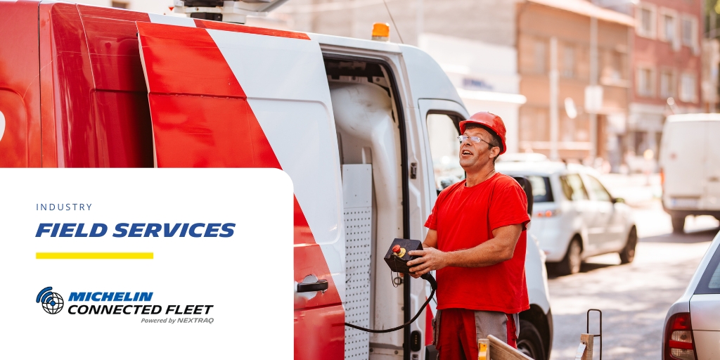 Field Services Fleet Management | MICHELIN Connected Fleet Field Services Fleet Management | MICHELIN Connected Fleet